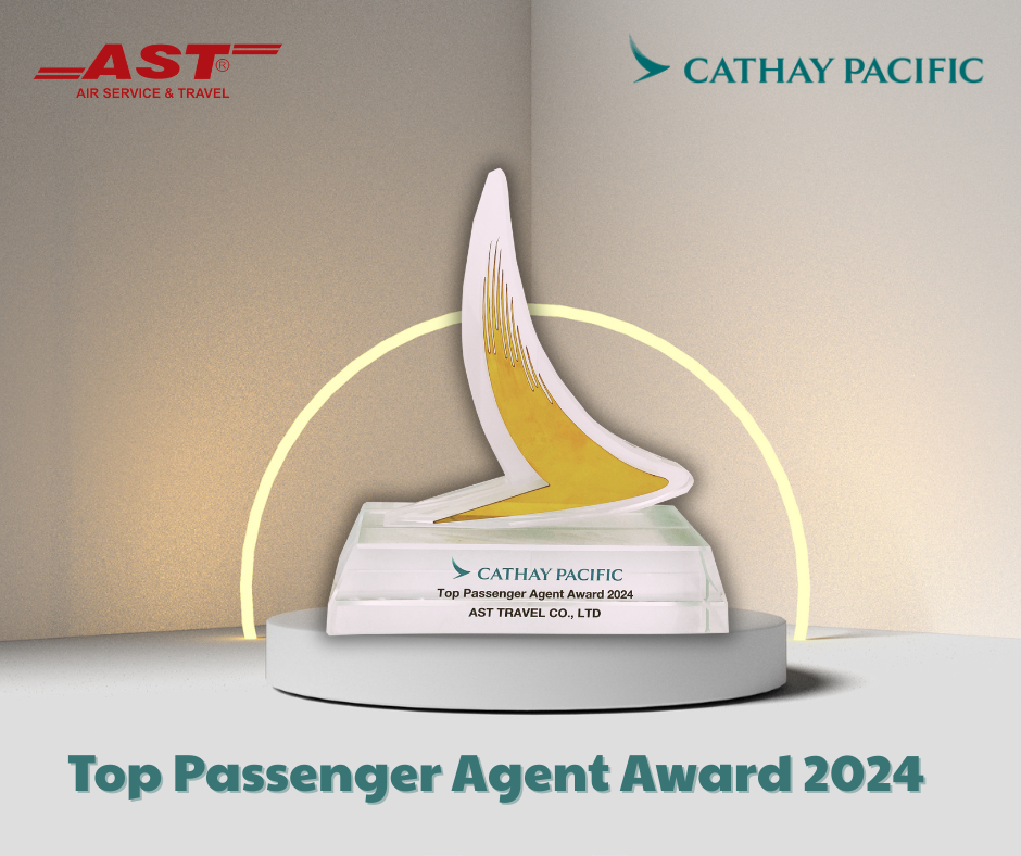 AST Travel: Đại lý hàng đầu của Cathay Pacific năm 2024