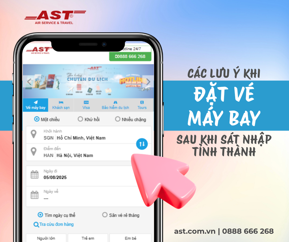 Lưu Ý Khi Đặt Vé Máy Bay Sau Sát Nhập Tỉnh Thành 2025